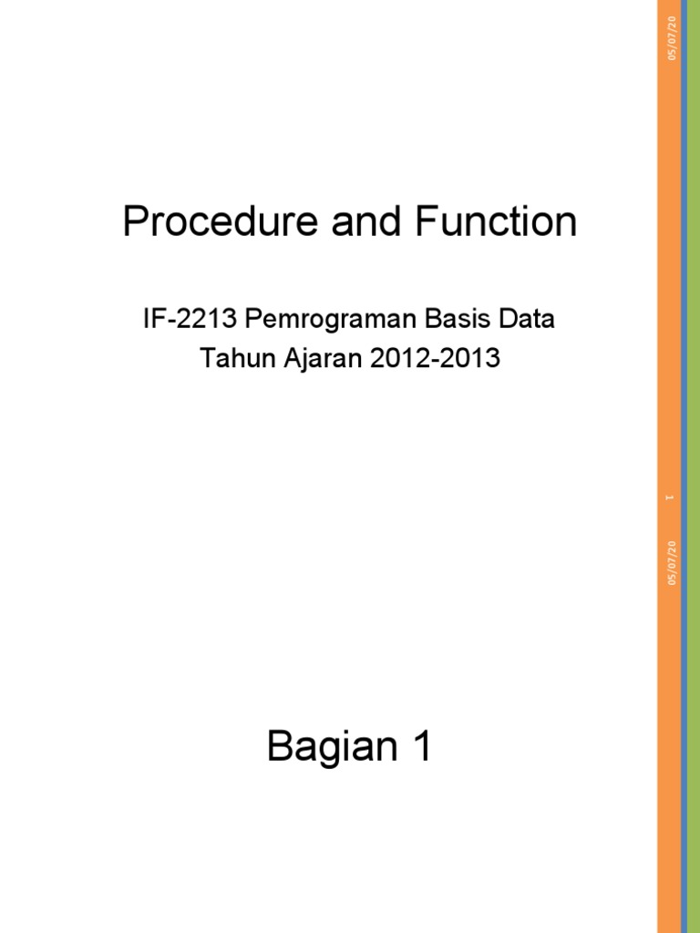 Procedure and Function: IF-2213 Pemrograman Basis Data Tahun Ajaran 2012-2013 | Download Free ...