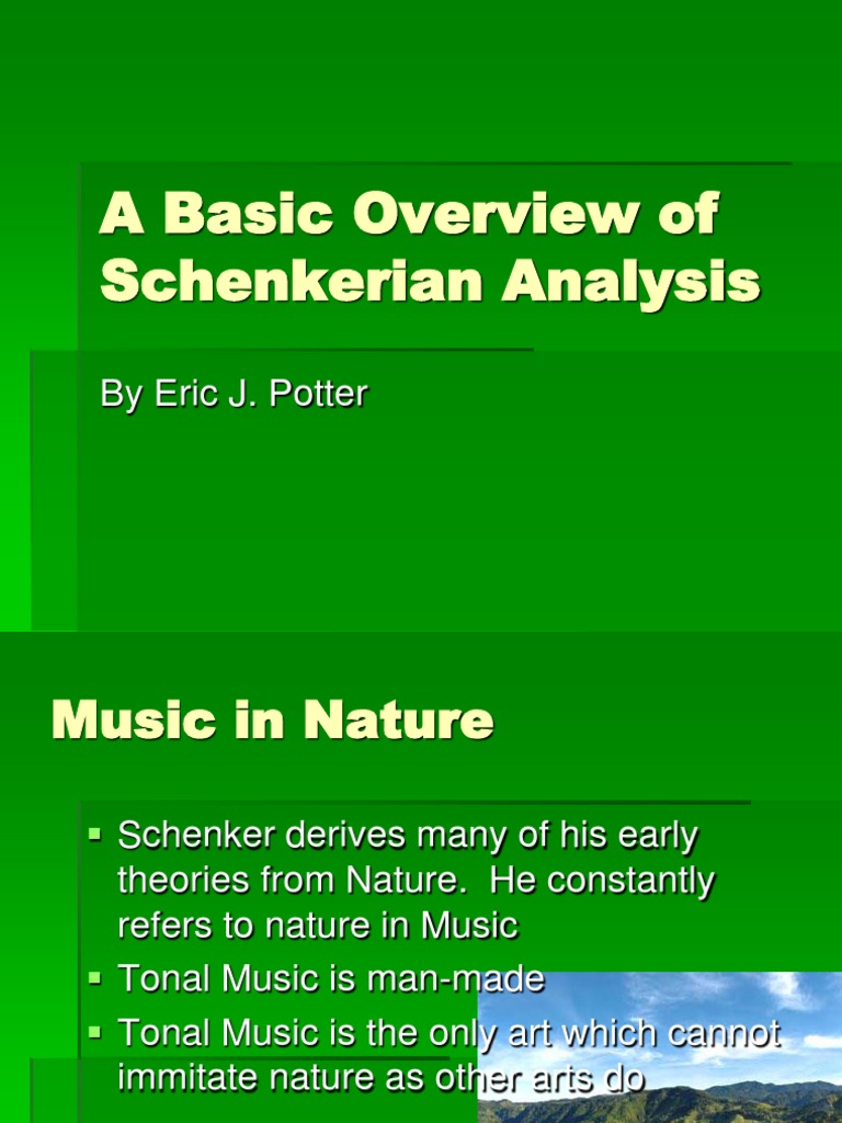 A Basic Overview of Schenkerian Analysis: by Eric J. Potter | PDF ...