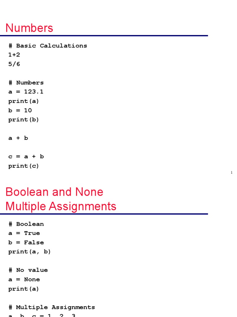 Numbers: # Basic Calculations 1+2 5/6 # Numbers A 123.1 Print (A) B 10 ...