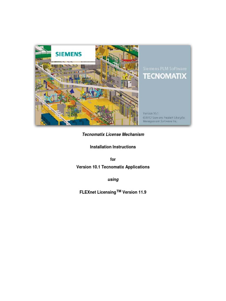 Tecnomatix License Mechanism: Installation Instructions | PDF | Installation (Computer Programs ...