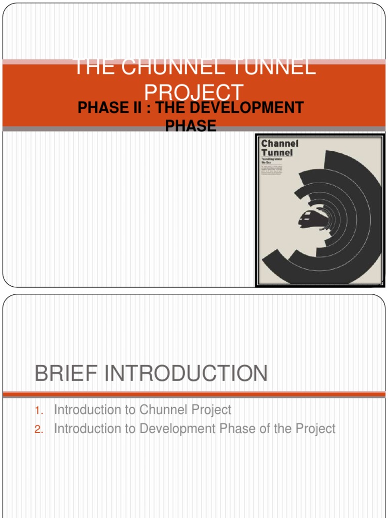 The Chunnel Tunnel Project: Phase Ii: The Development Phase | PDF ...