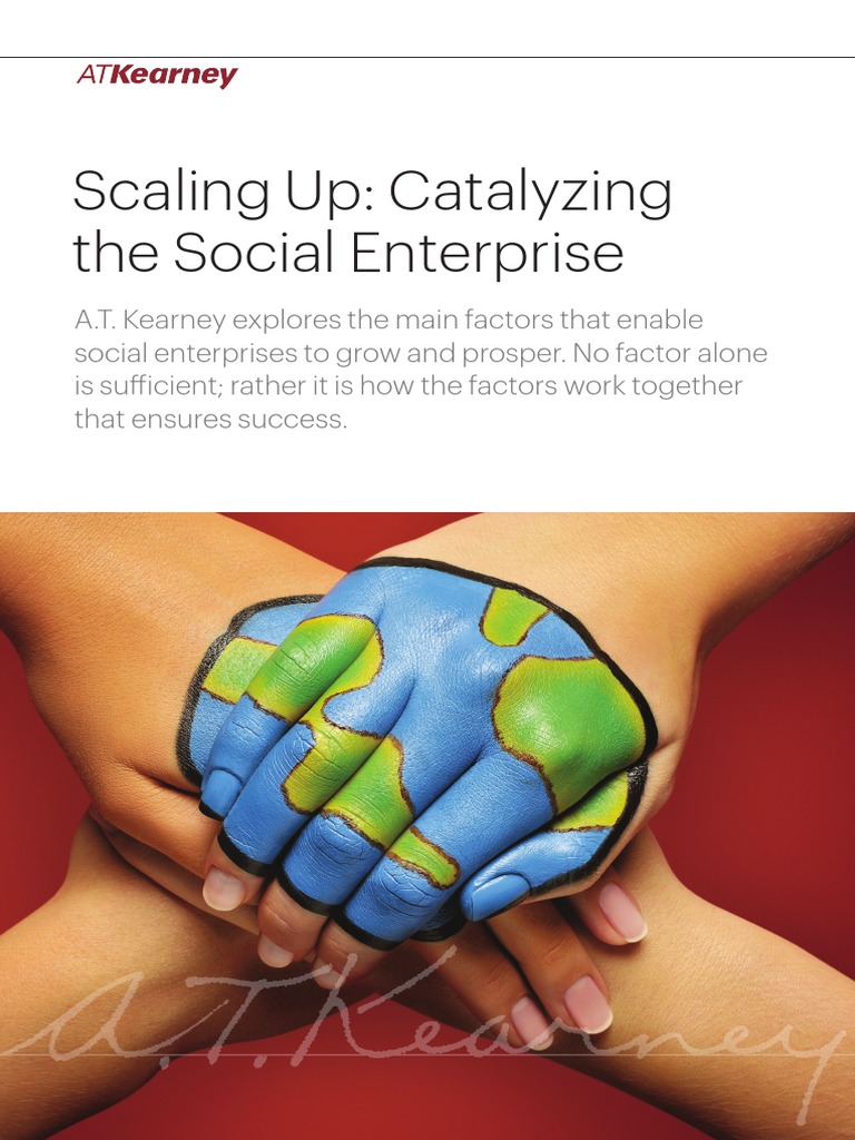 Scaling Up Catalyzing The Social | PDF | Social Enterprise | Social ...