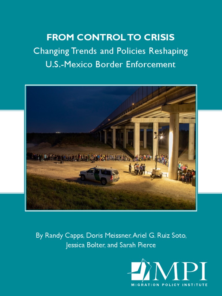 Changing Trends and Policies Reshaping U.S.-Mexico Border Enforcement ...