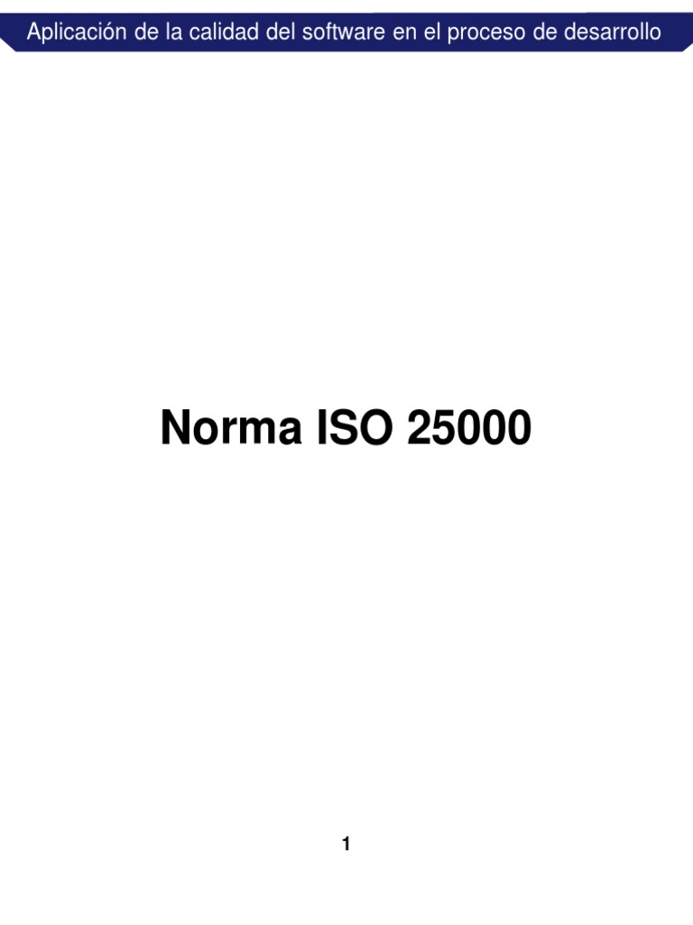 Material de Apoyo Norma ISO 25000 | PDF | Software | Calidad (comercial)