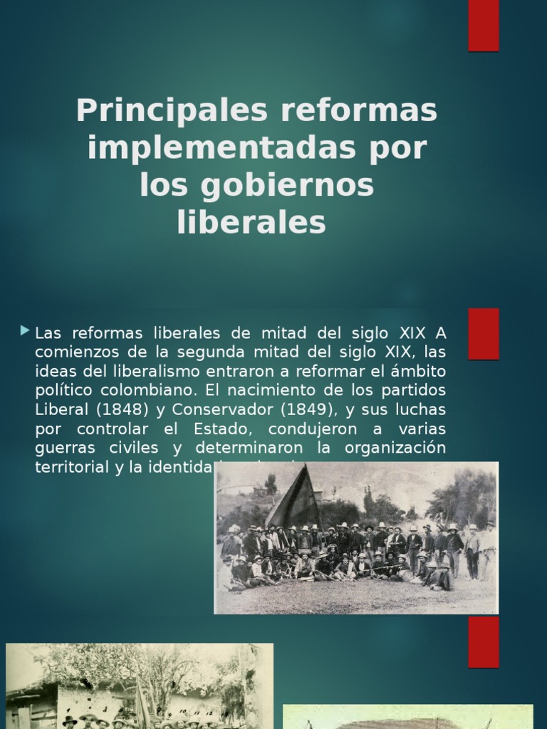 Principales Reformas Implementadas Por Los Gobiernos Liberales - XIX ...