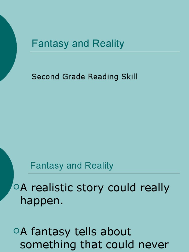 Fantasy vs Reality for Grade 2 | PDF | General Fiction