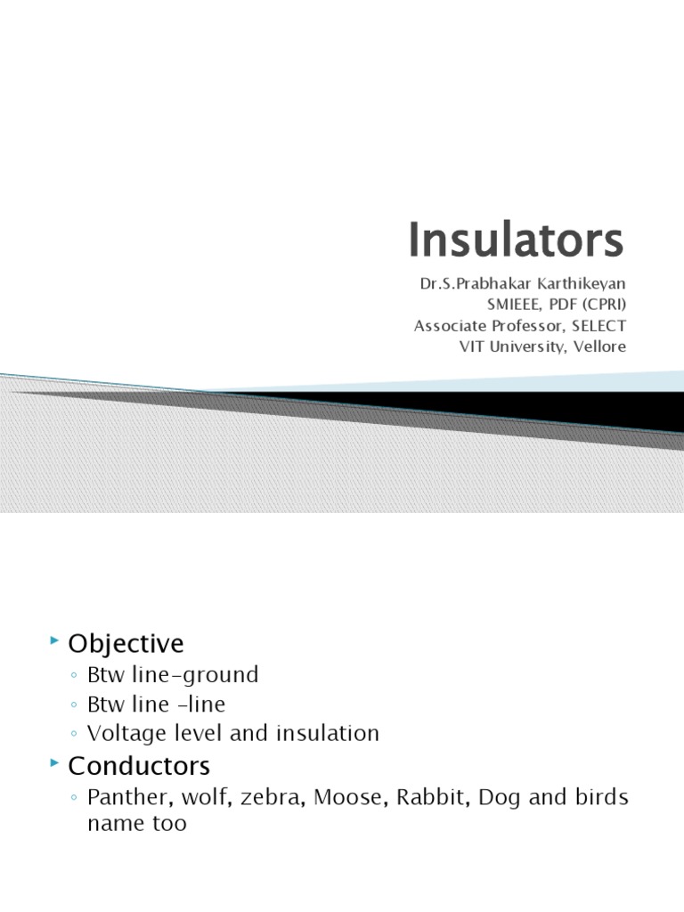 Insulators: Dr.S.Prabhakar Karthikeyan Smieee, PDF (Cpri) Associate ...