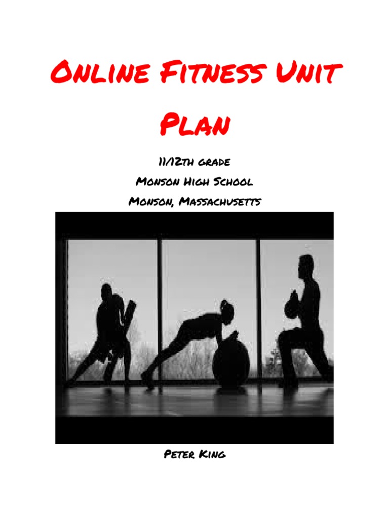 Online Fitness Unit Plan: 11/12th Grade Monson High School Monson ...