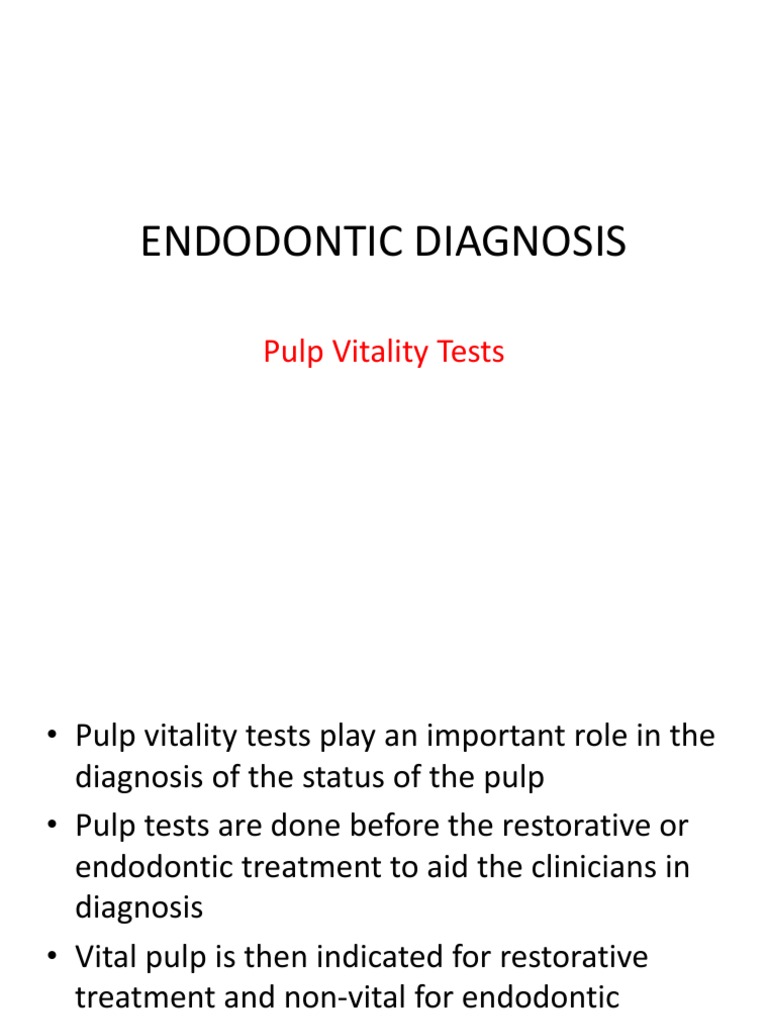PULP TESTS-converted Endodontics | PDF | Mouth | Health Sciences