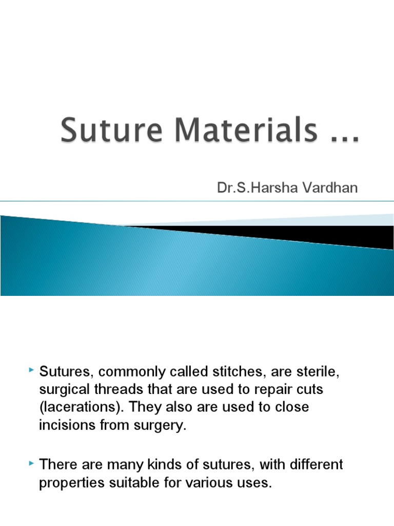 Types and Properties of Surgical Sutures | PDF | Surgical Suture ...