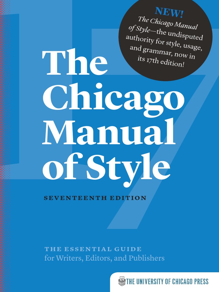 The Chicago Manual of Style: sputed authority for style, usag e, and ...
