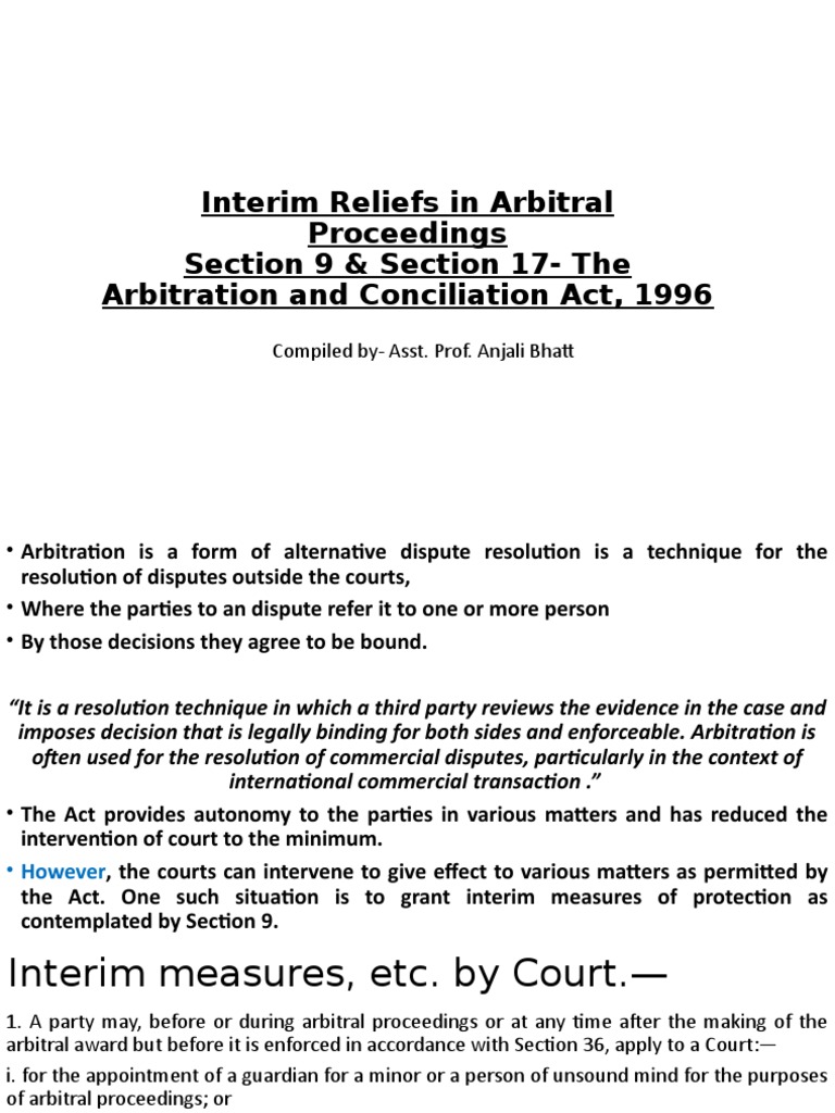 Interim Reliefs in Arbitral Proceedings Section 9 & Section 17-The ...
