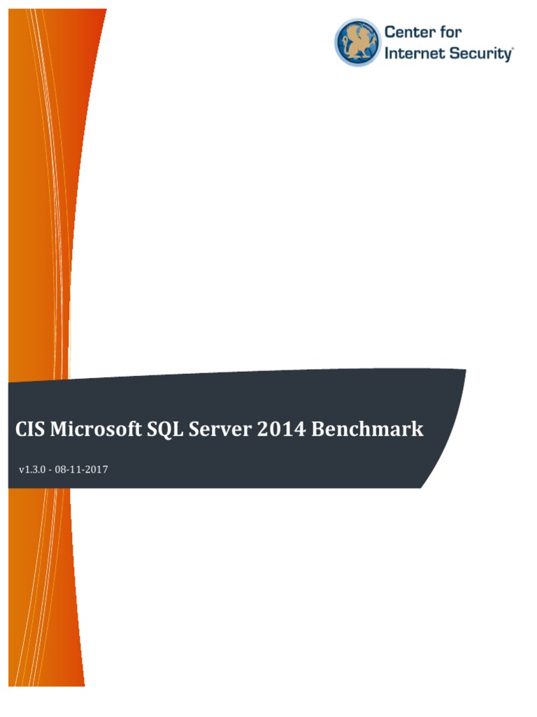 CIS Microsoft SQL Server 2014 Benchmark v1.3.0 | PDF | Port (Computer Networking) | Microsoft ...