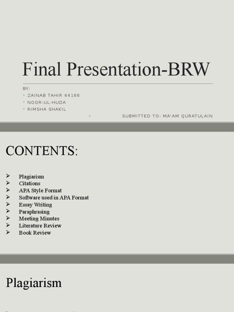 Final Presentation-BRW: BY: Zainab Tahir 64166 Noor-Ul-Huda Rimsha Shakil Submitted To: Ma'Am ...