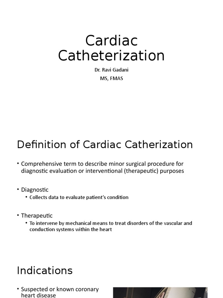 Cardiac Catheterization Guide | PDF | Percutaneous Coronary ...