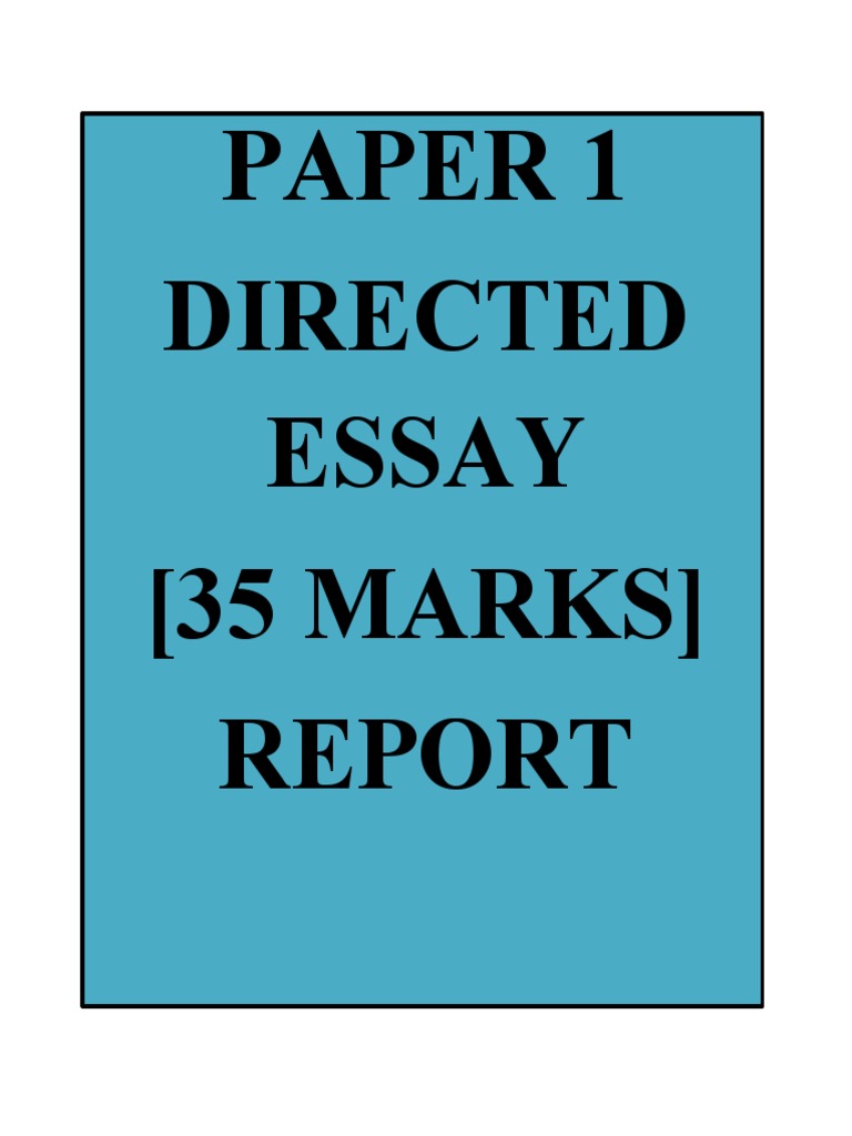 Paper 1 Directed Essay (35 MARKS) | PDF