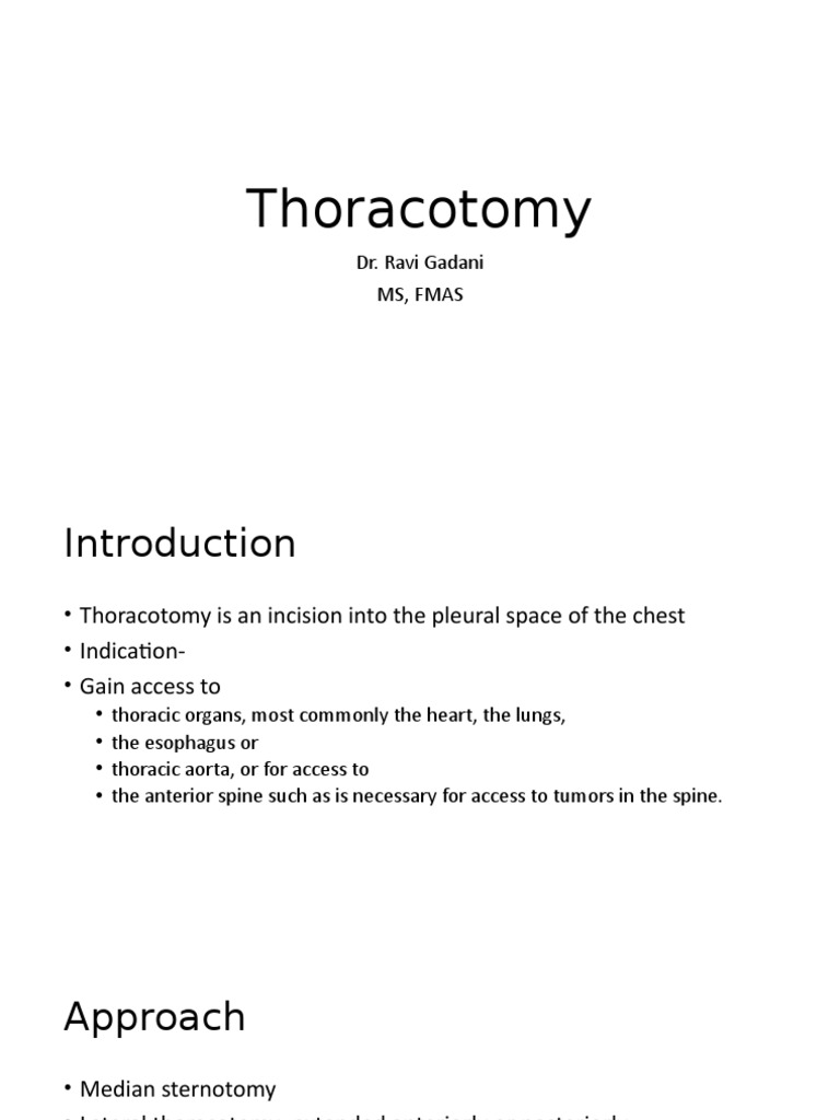 Thoracotomy: Dr. Ravi Gadani MS, Fmas | PDF | Thorax | Lung