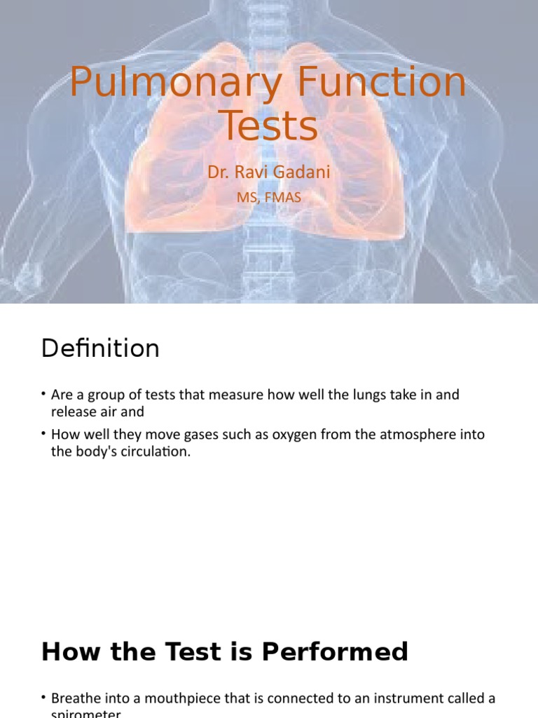 Pulmonary Function Tests: Dr. Ravi Gadani | PDF | Exhalation | Lung