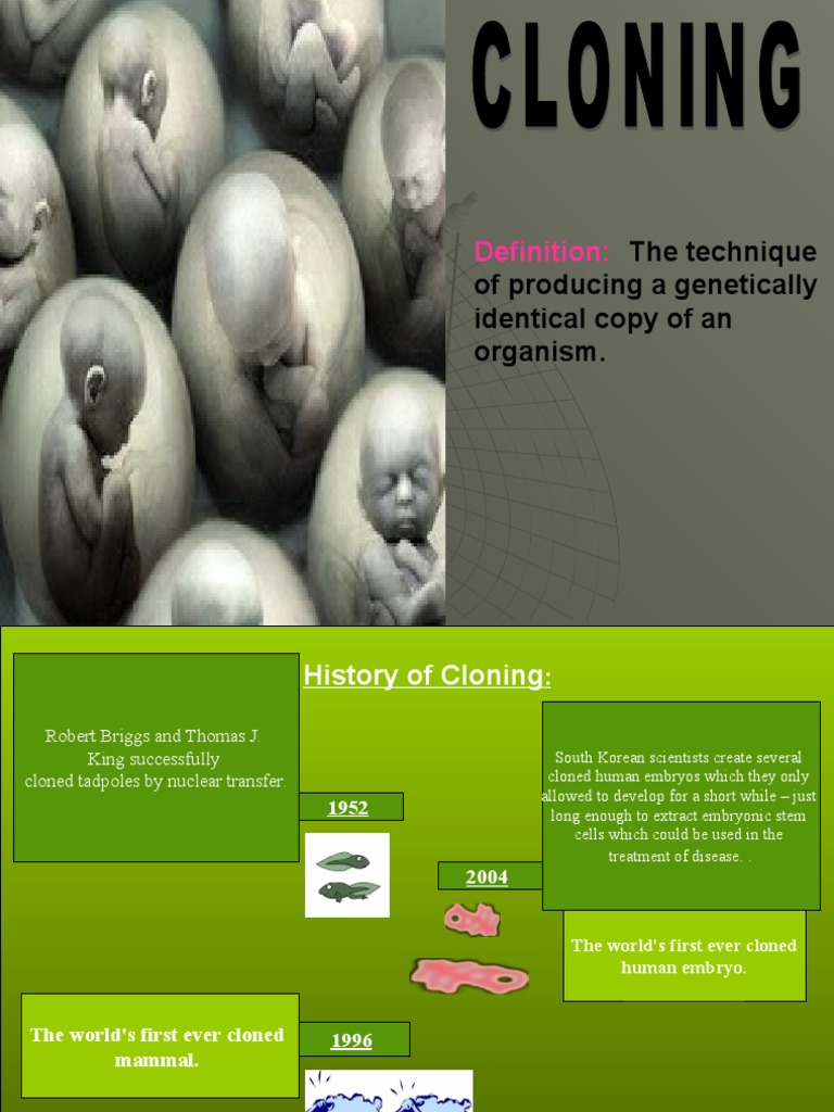 Definition:: The Technique of Producing A Genetically Identical Copy of ...