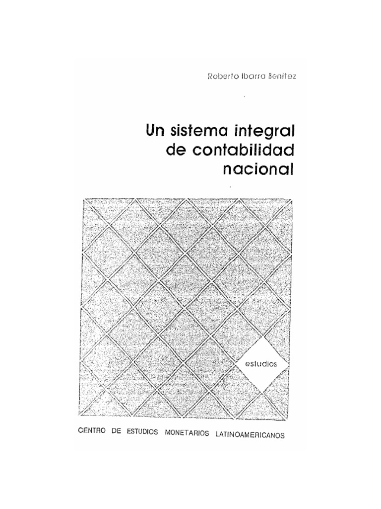 Un Sistema Integral de Contabilidad Nacional de Roberto Ibarra | PDF