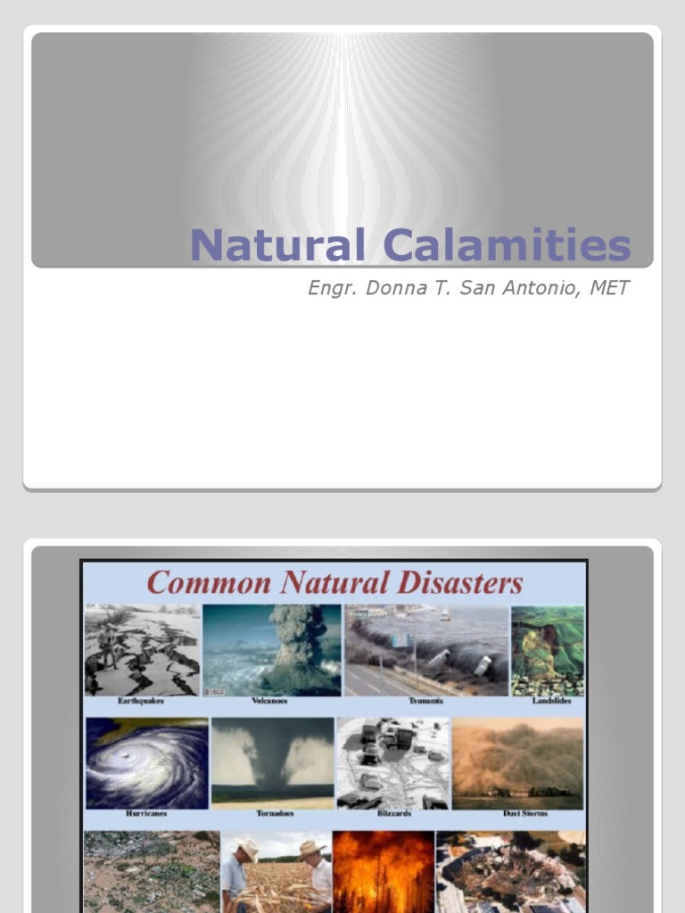 Natural Calamities: Engr. Donna T. San Antonio, MET | PDF | Earthquakes ...