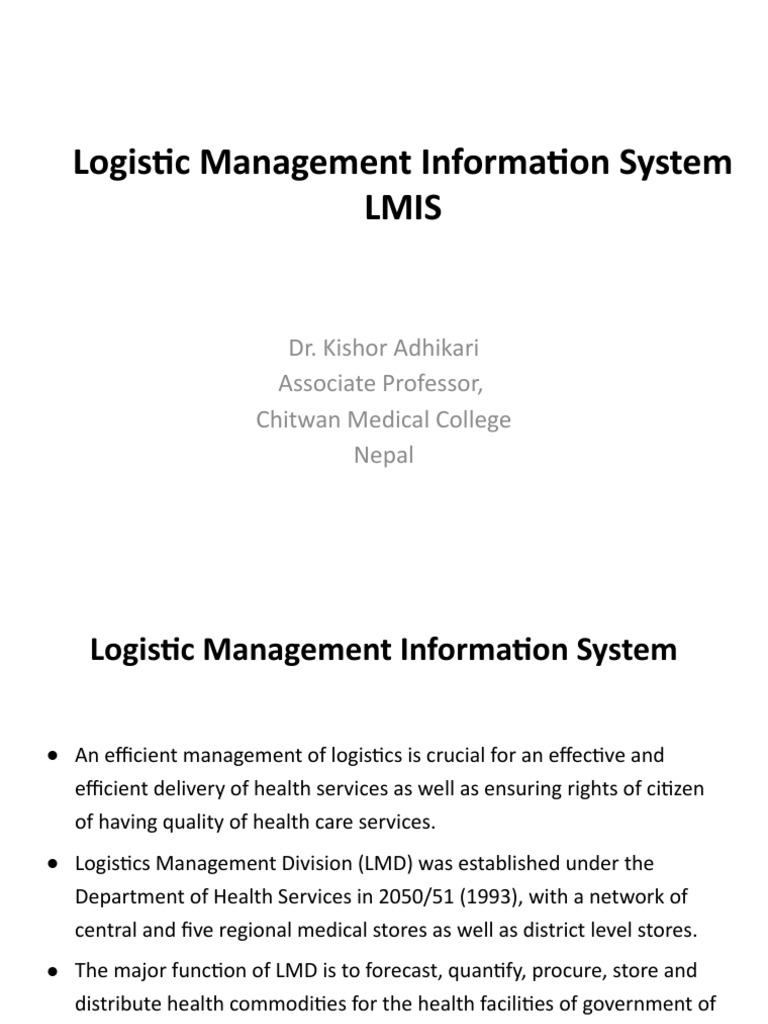Logistic Management Information System Lmis: Dr. Kishor Adhikari ...