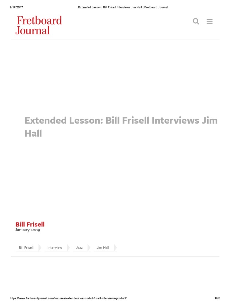 Extended Lesson - Bill Frisell Interviews Jim Hall - Fretboard Journal ...