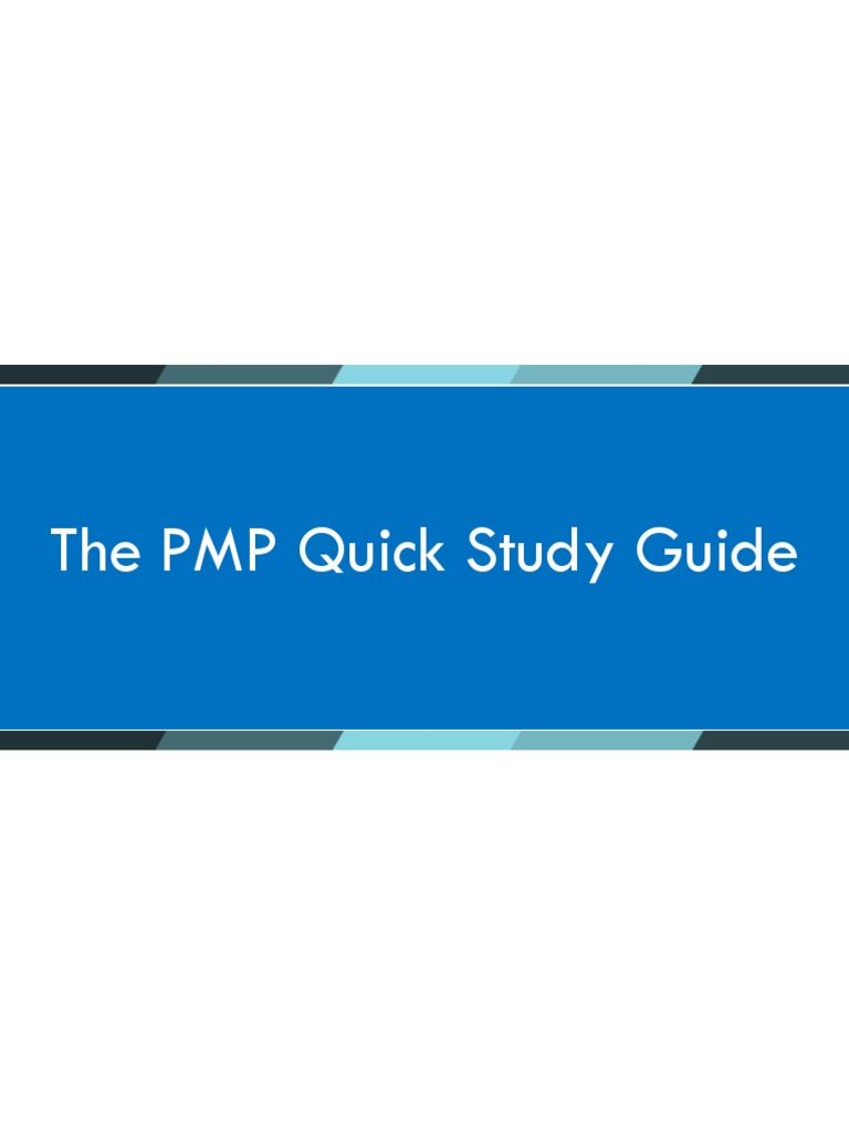 The PMP Quick Study Guide | PDF | Project Management Professional ...