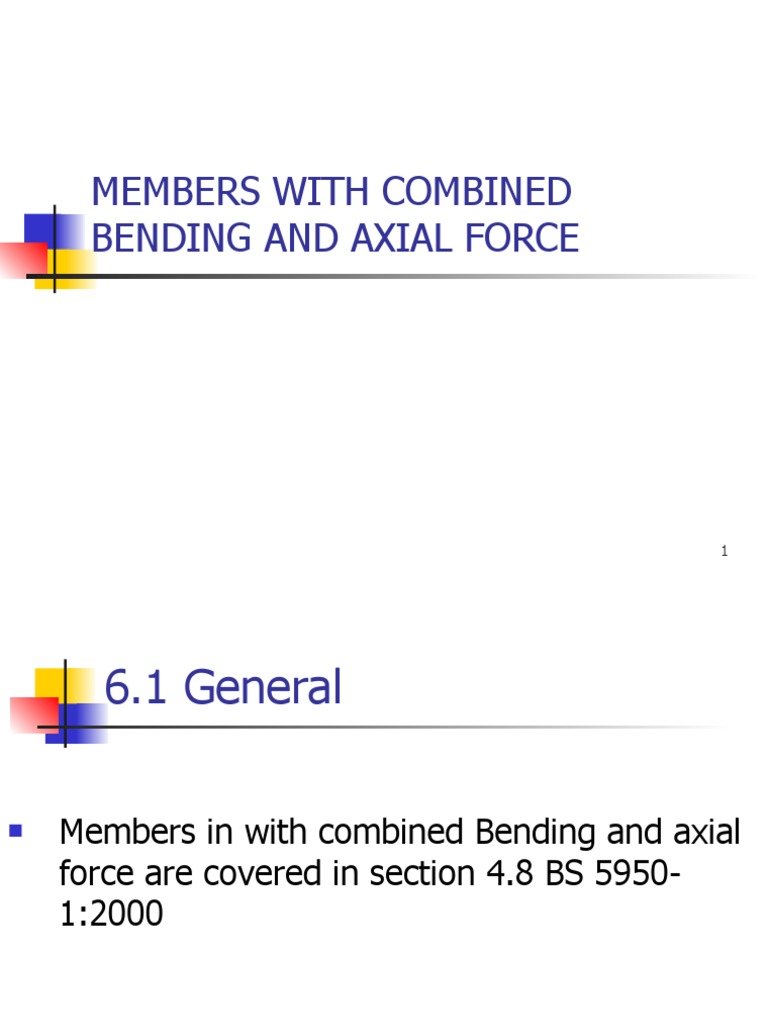 Members With Combined Bending and Axial Force | PDF | Buckling | Bending
