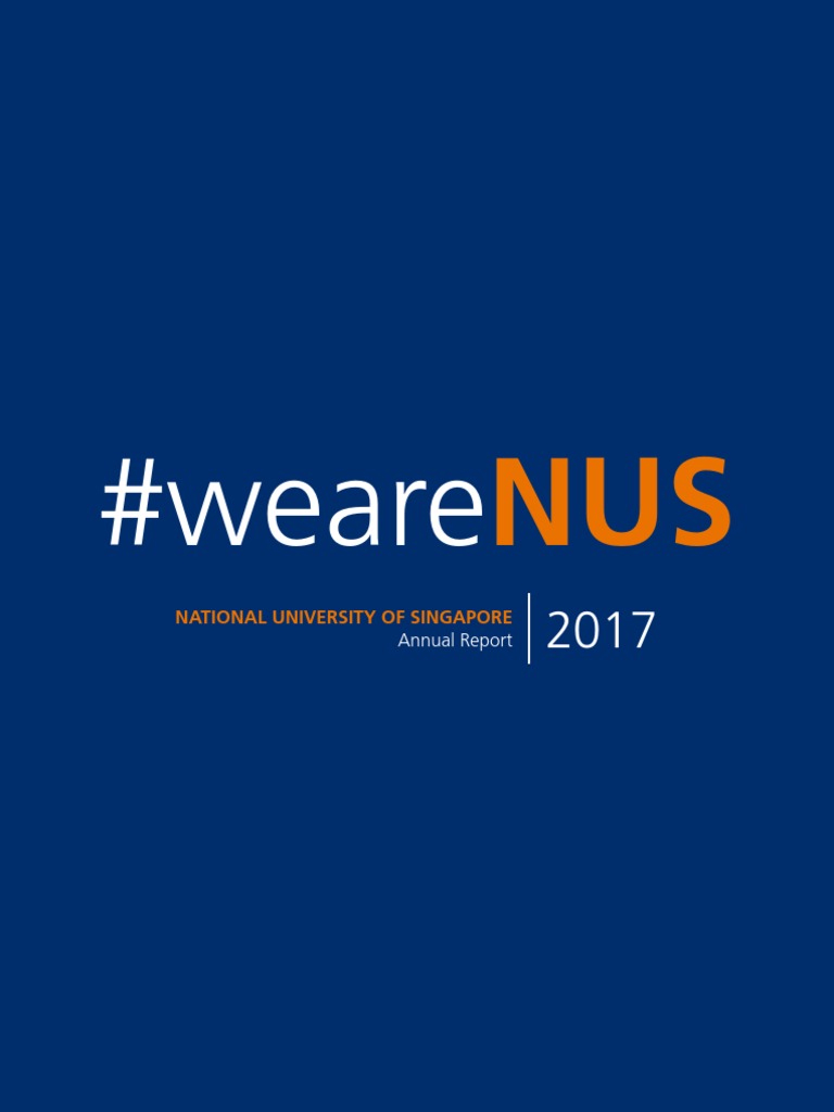 Nus Annualreport 2017 PDF | PDF | Singapore | World Politics