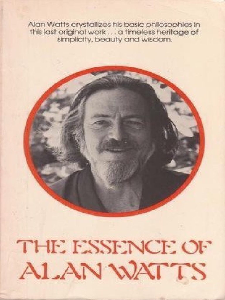 Watts, Alan - Essence of Alan Watts (Celestial Arts, 1977) | PDF
