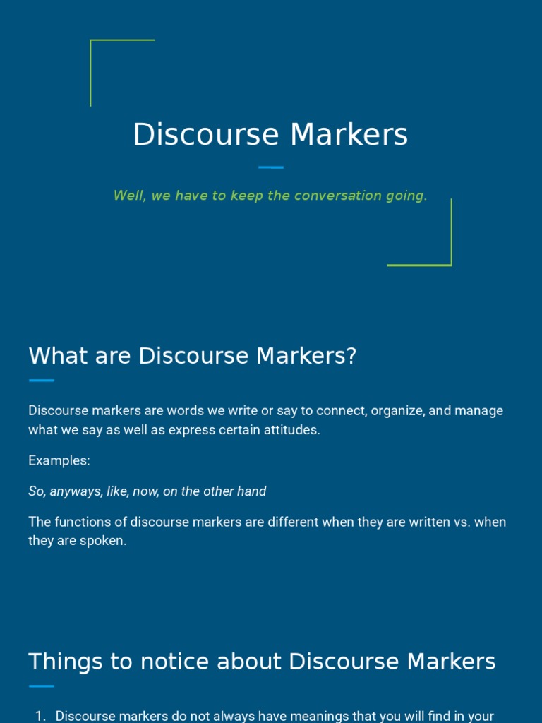 Discourse Markers: Well, We Have To Keep The Conversation Going | PDF ...