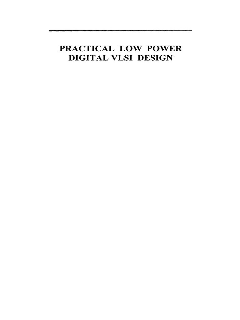 Practical Low Power Digital Vlsi Design | PDF | Logic Gate | Digital ...