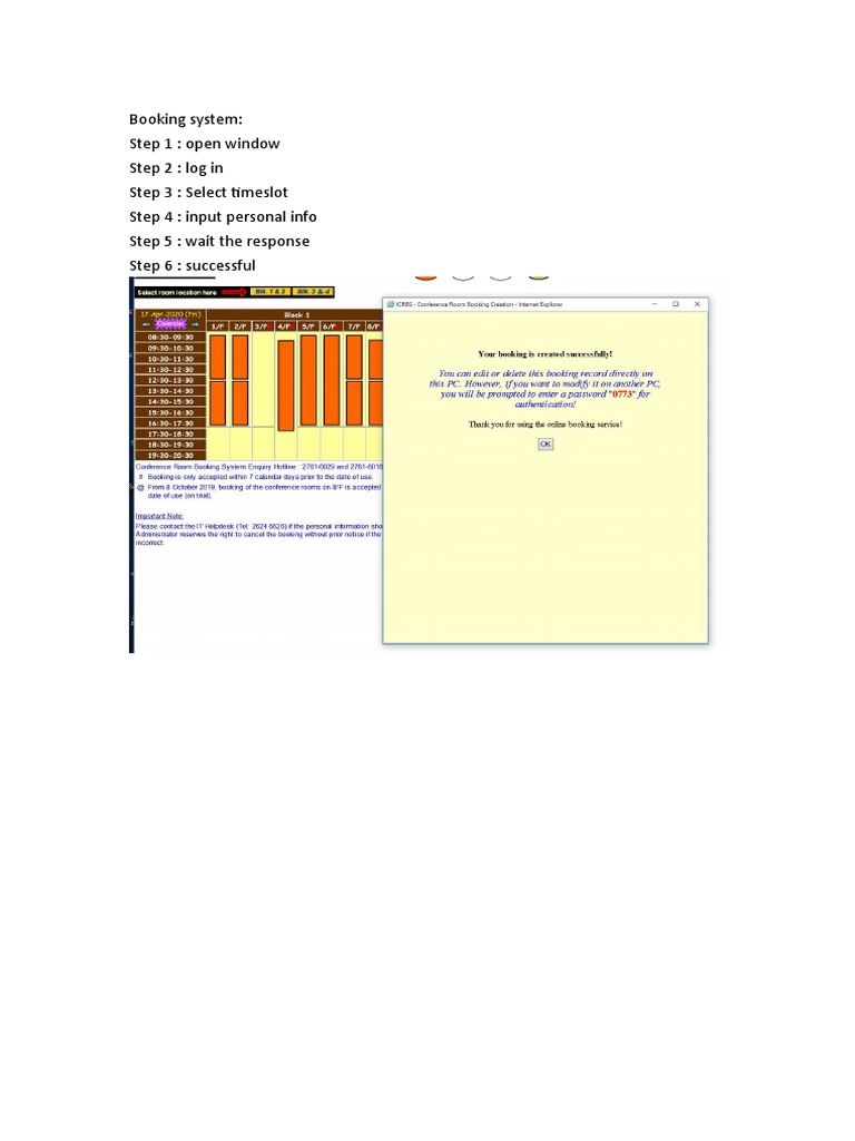 Booking System: Step 1: Open Window Step 2: Log in Step 3: Select ...