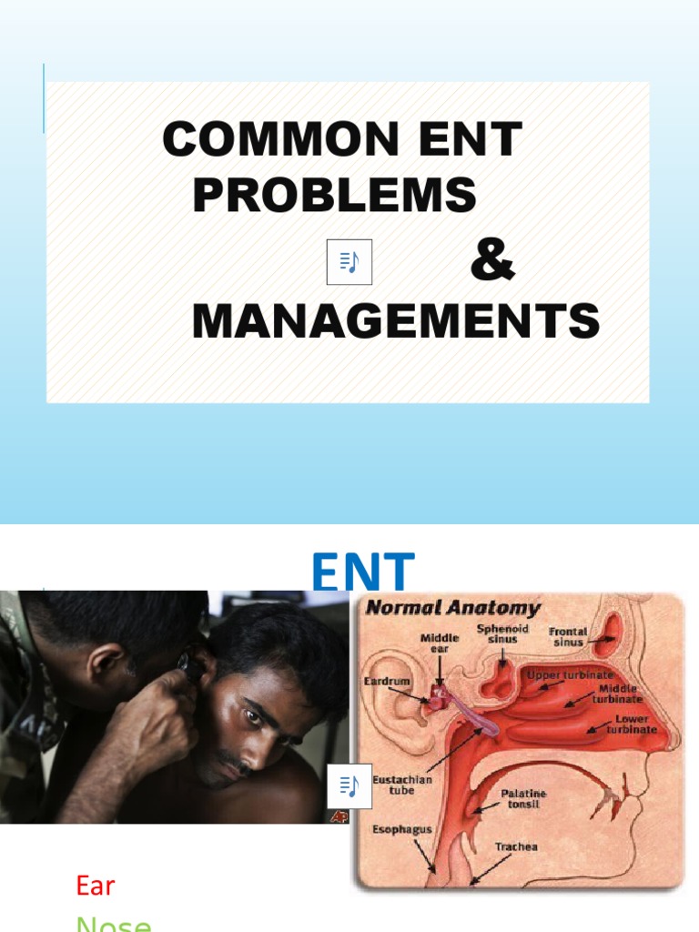 Common ENT Problems | PDF | Larynx | Human Nose