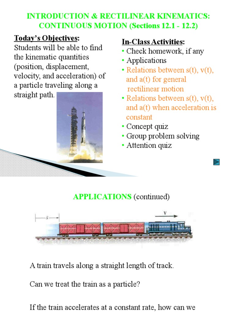 Introduction & Rectilinear Kinematics: CONTINUOUS MOTION (Sections 12.1 - 12.2) | PDF | Velocity ...