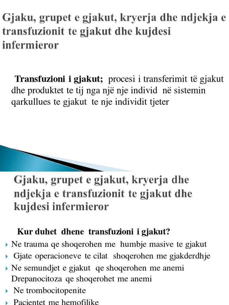 GJAKU DHE TRANSFUZIONET, KOMPLIKACIONET DHE KUJDESI INFERMIEROR Leksion ...