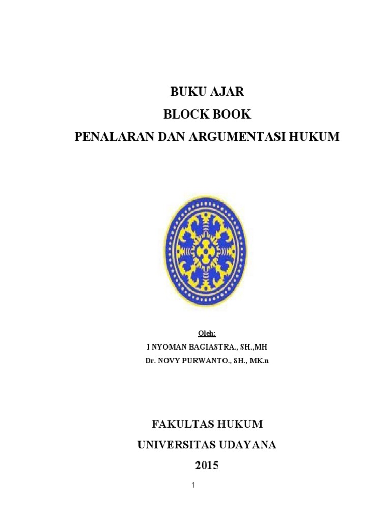 Buku Ajar Block Book Penalaran Dan Argumentasi Hukum: Fakultas Hukum ...