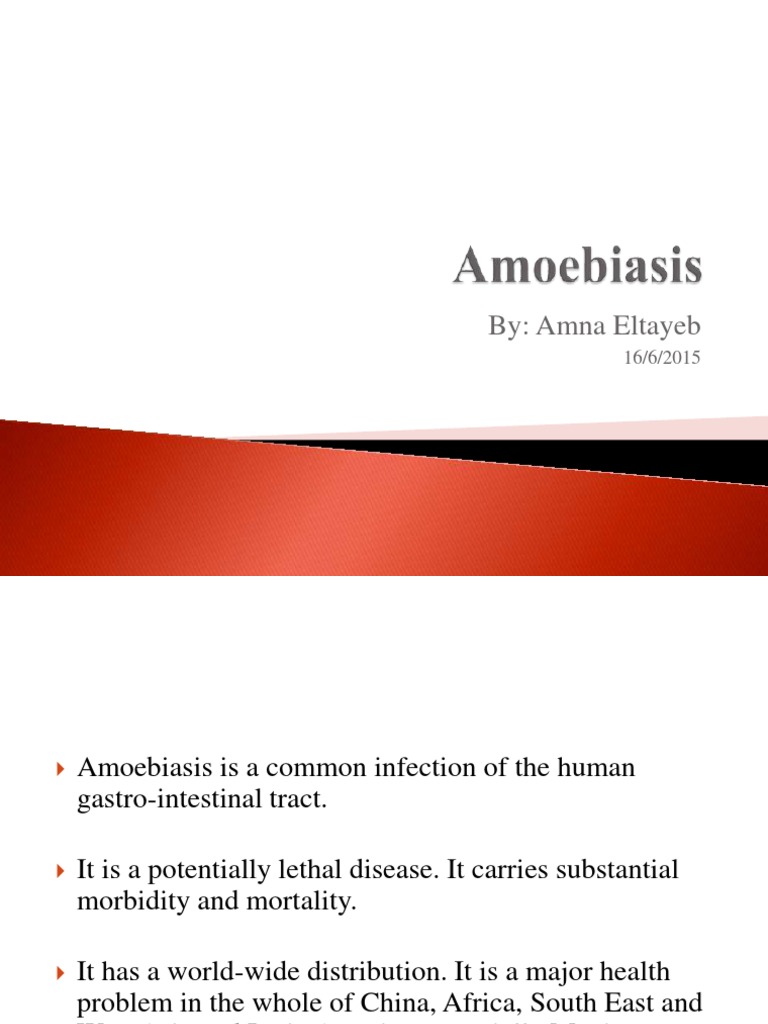 An Overview of Amoebiasis: Causative Agent, Transmission, Clinical ...