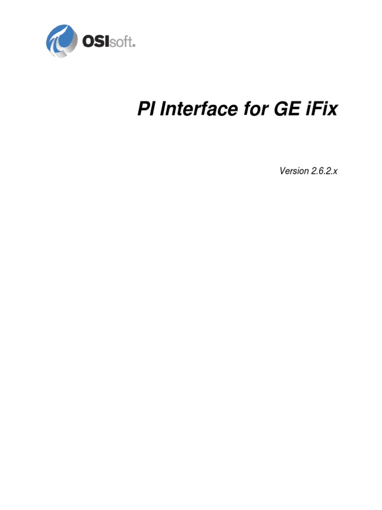 PI Interface For GE Ifix (IntFix) User Guide 2.6.2.19 | PDF | Operating ...