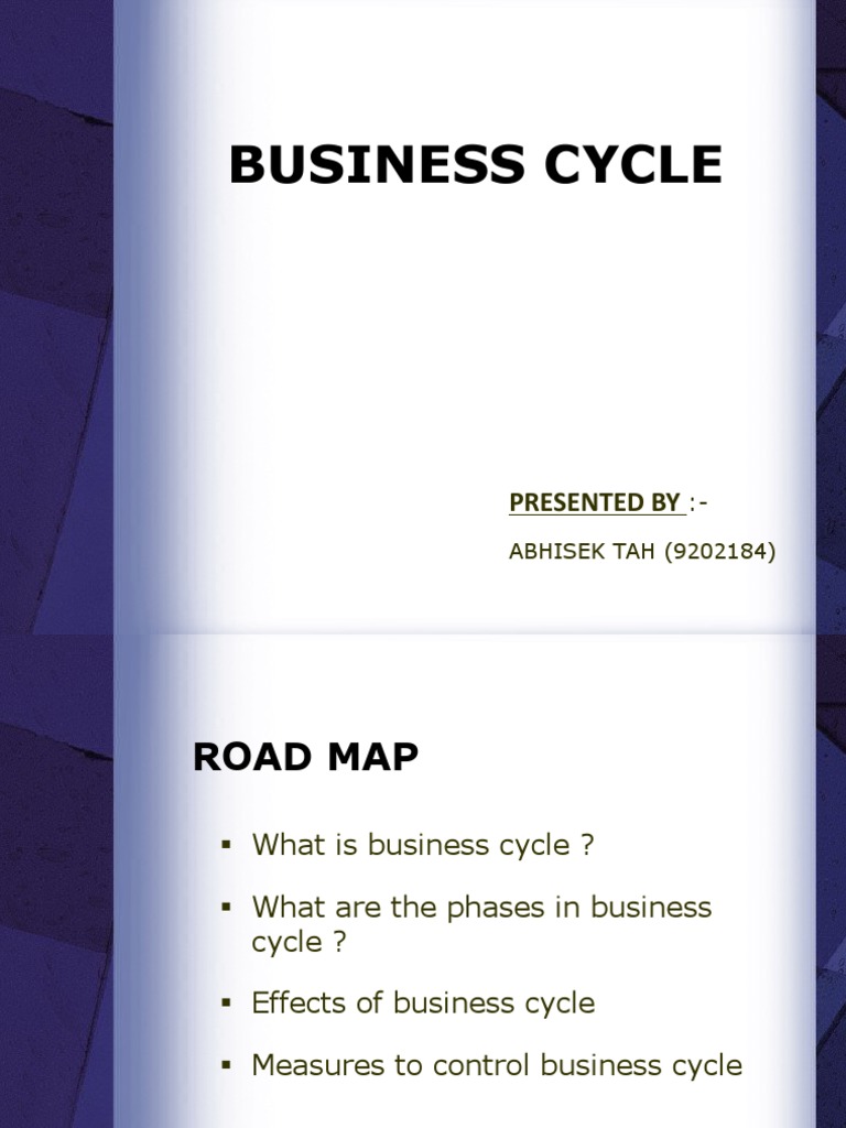 Business Cycle: Presented by | PDF | Business | Business Cycle