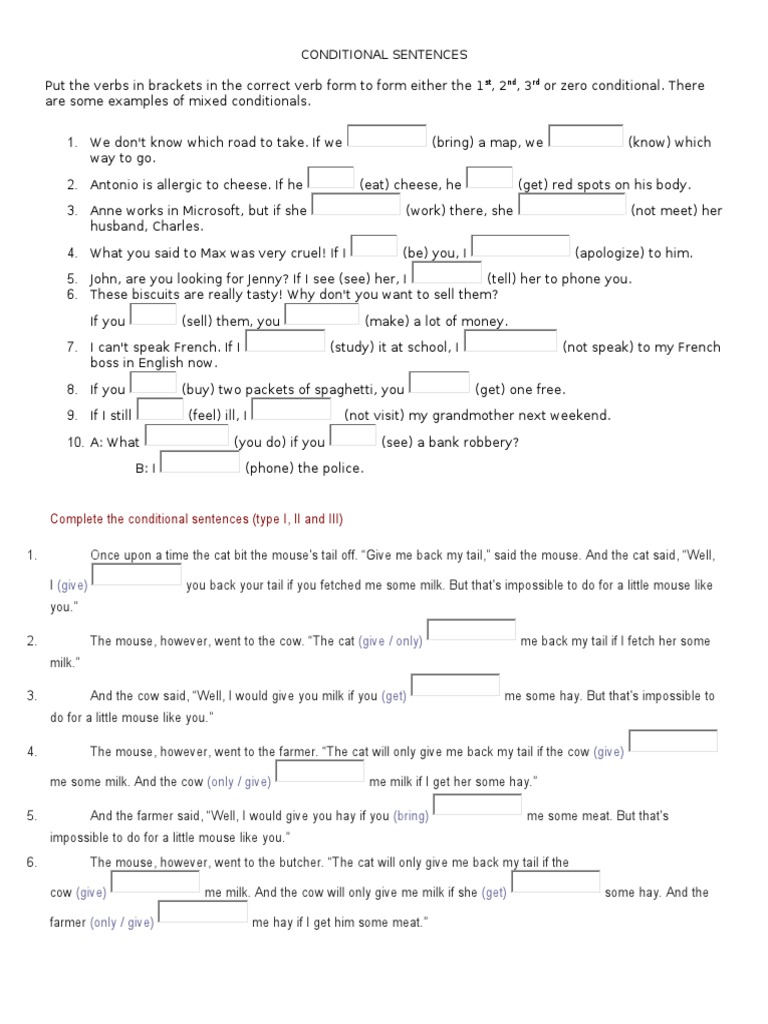 Complete The Conditional Sentences (Type I, II and III) : (Give) | PDF | Breads | Foods