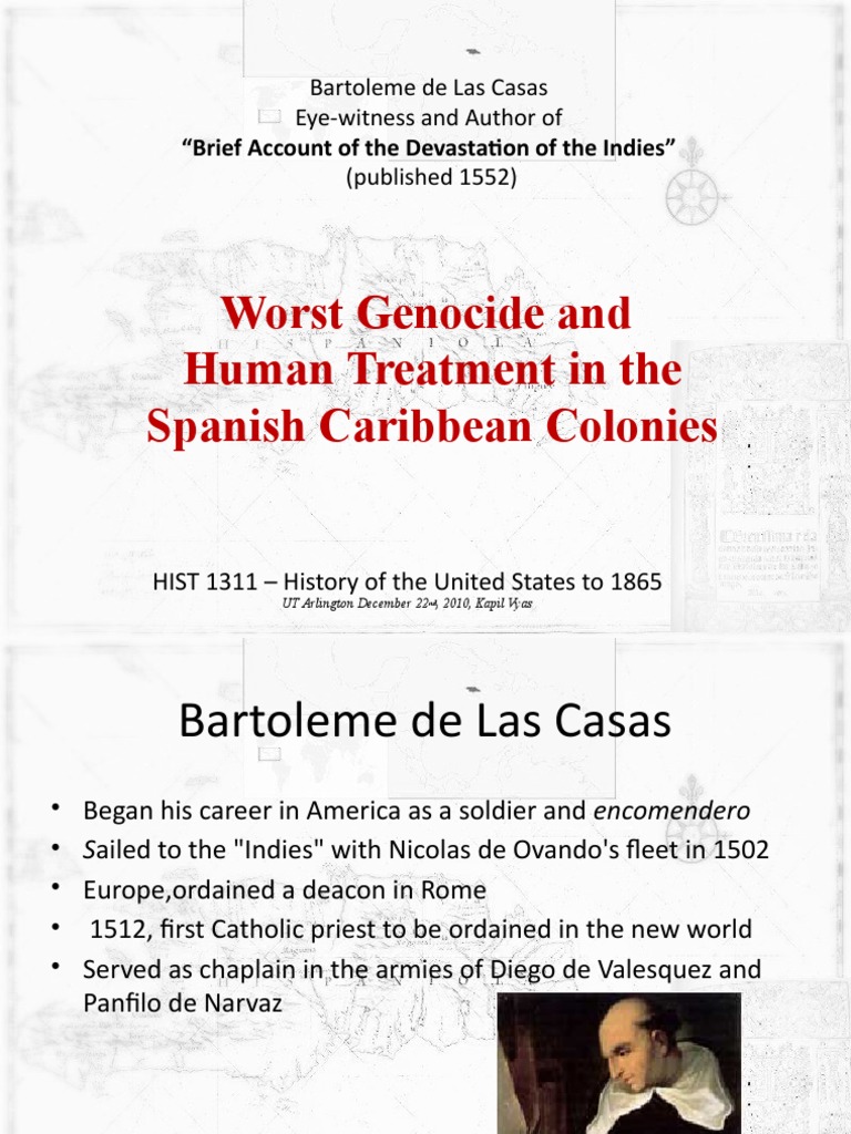Bartoleme de Las Casas: Eye-Witness and Author of "Brief Account of The ...