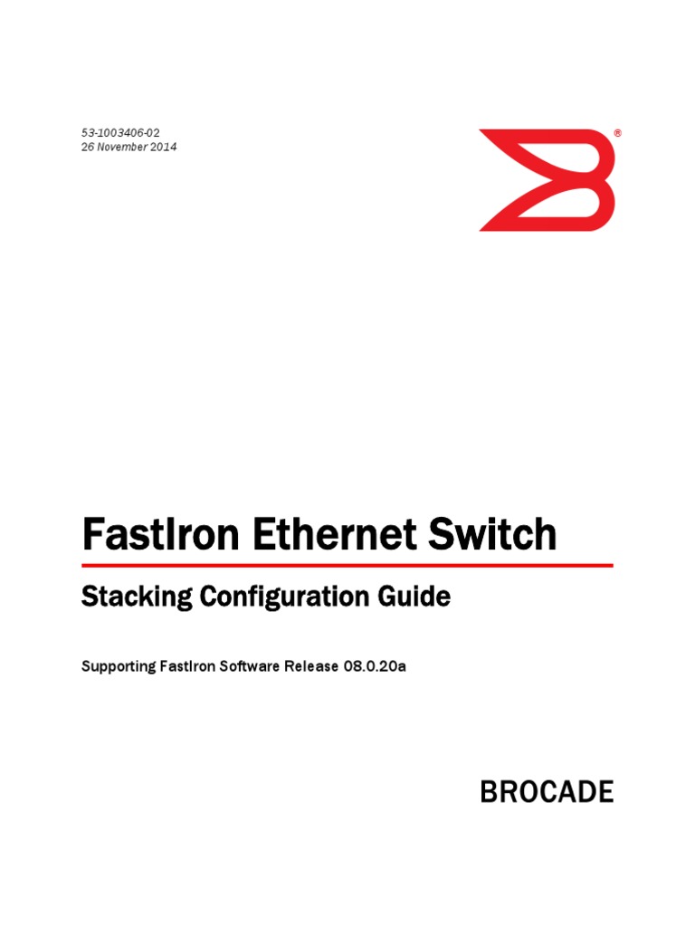 Fastiron Ethernet Switch: Stacking Configuration Guide | PDF | Command ...