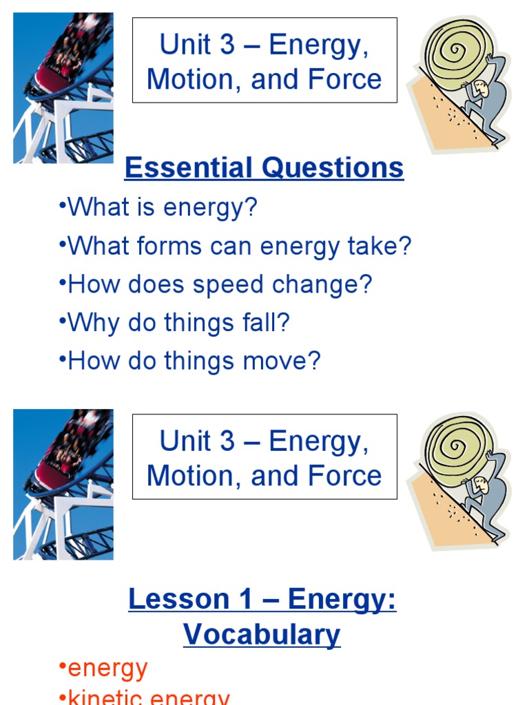 Unit 3 - Energy, Motion, and Force: Essential Questions | PDF | Weight ...