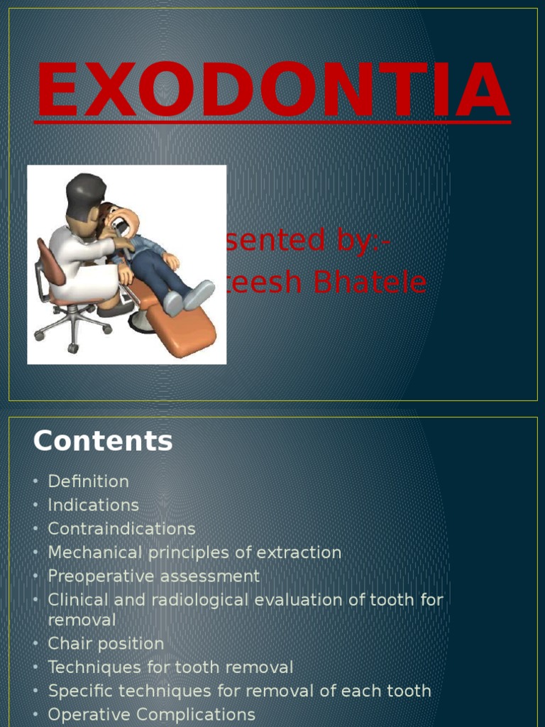 Exodontia: Presented By:-Dr - Sateesh Bhatele | PDF | Human Tooth | Edema