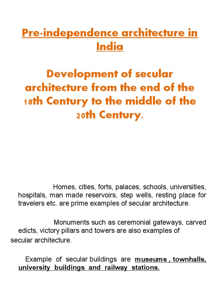 Pre-Independence Architecture in India Development of Secular ...