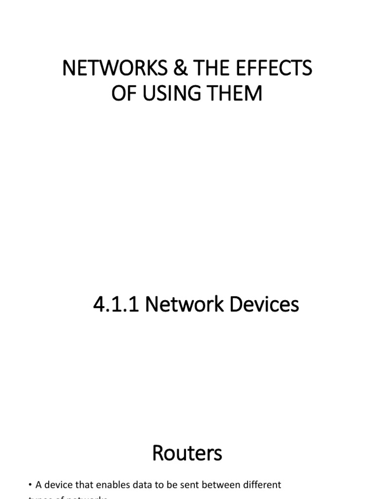 Networks & The Effects of Using Them | PDF | Router (Computing ...