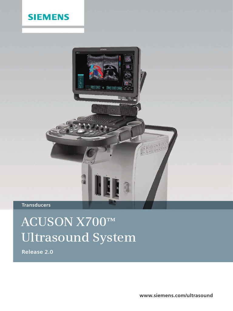 Acuson X700 Ultrasound System: Release 2.0 | PDF | Medical Ultrasound ...