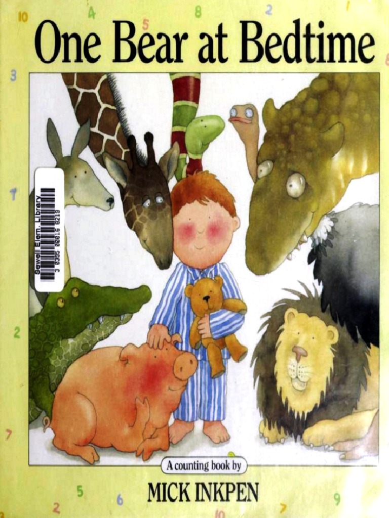 One Bear at Bedtime by Mick Inkpen PDF | PDF